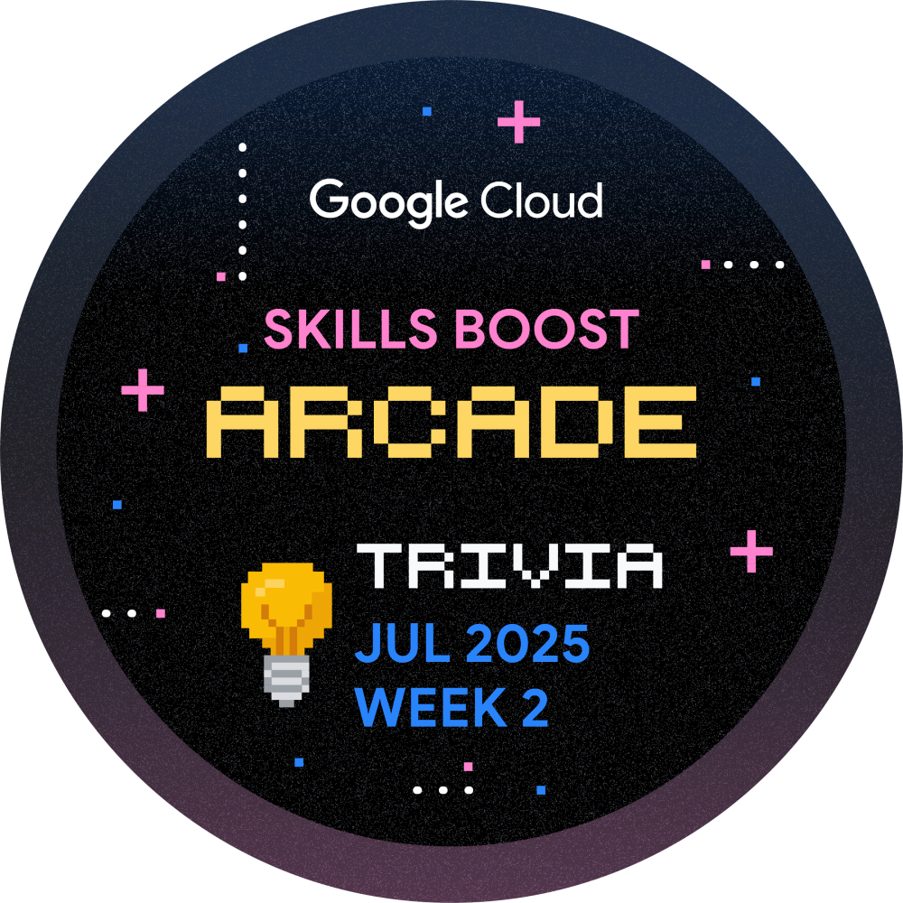 Skills Boost Arcade Trivia July 2025 Week 2 | Google Cloud Skills Boost