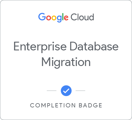 Enterprise Database Migration | Google Cloud Skills Boost