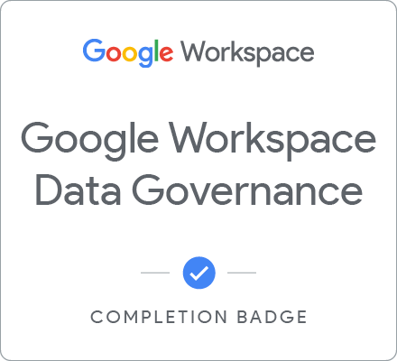 Google Workspace Data Governance | Google Cloud Skills Boost for Partners