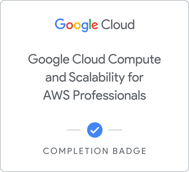 Google Cloud Compute and Scalability for AWS Professionals | Google ...